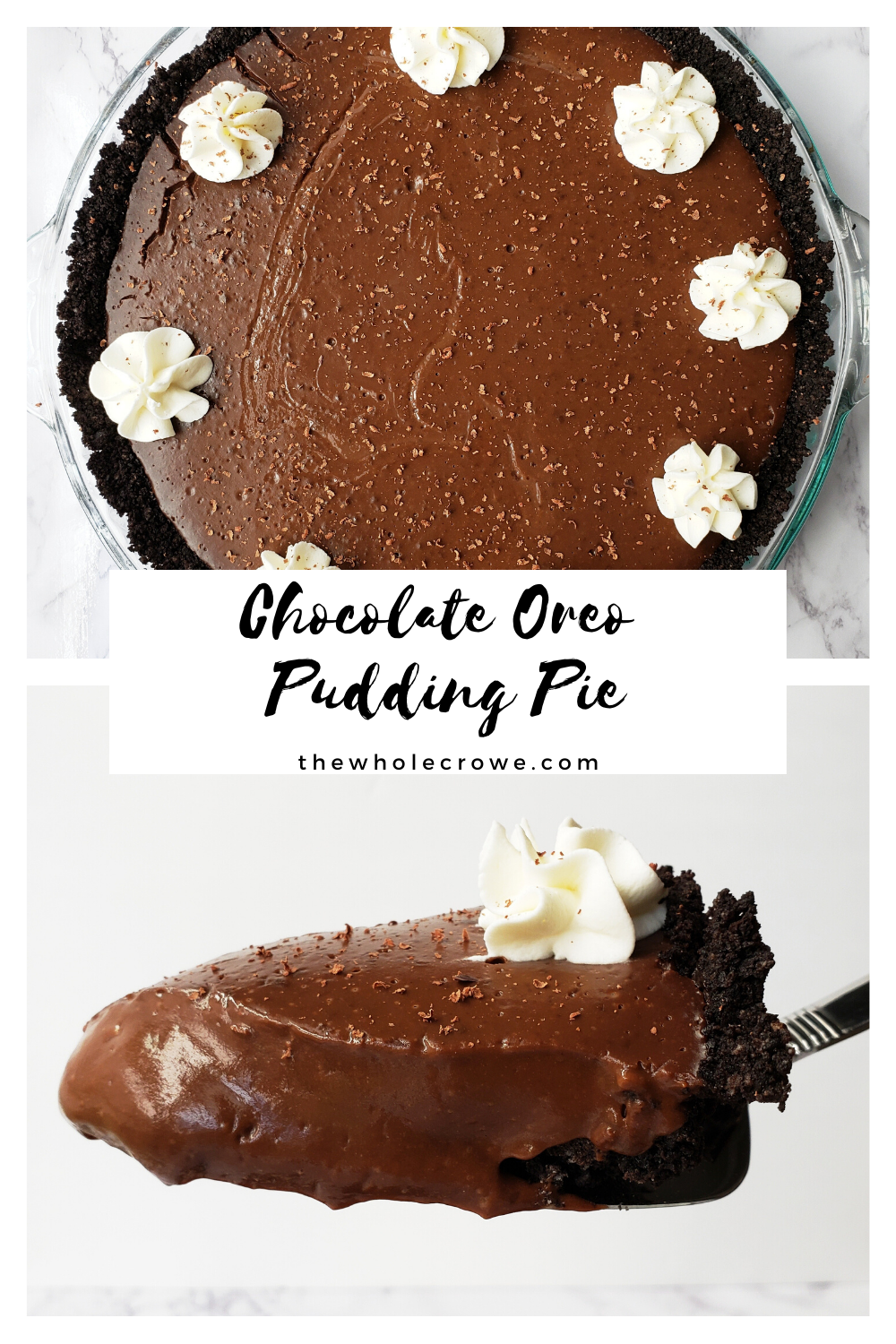 Chocolate Oreo Pudding Pie - The Whole Crowe
